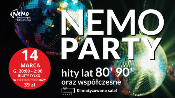 Nemo Party 14.03.2026! – NEMO Świat Rozrywki
